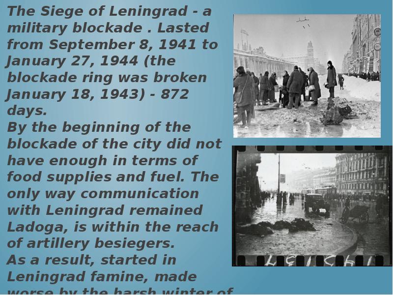 The Siege of Leningrad
