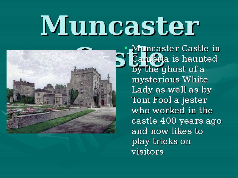 Castles in Britain Stories about Ghosts in Castles