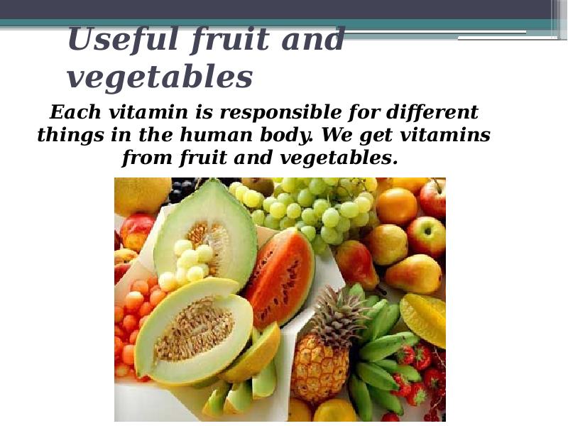 What is useful for us