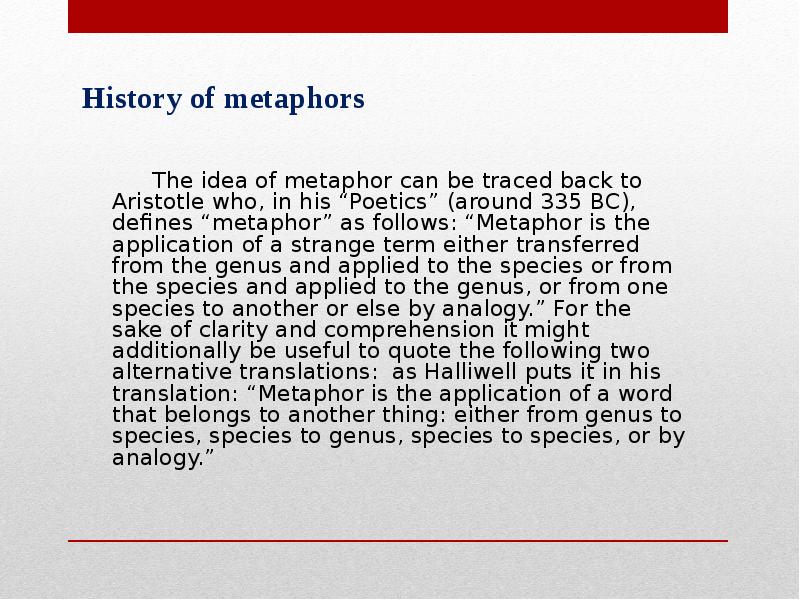 Metaphors. History of metaphors