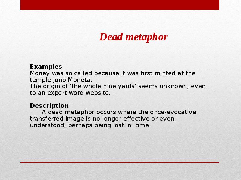 Metaphors. History of metaphors