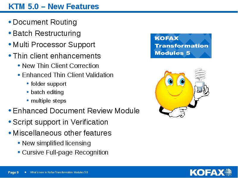 Kofax Transformation Modules 5. Module 2 – Product Overview