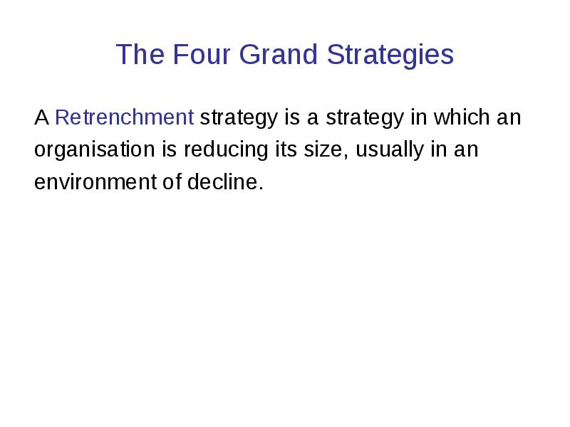 Strategy. The Four Grand Strategies