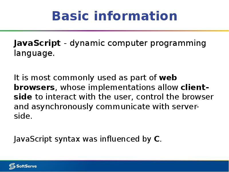 JavaScript - dynamic computer programming language