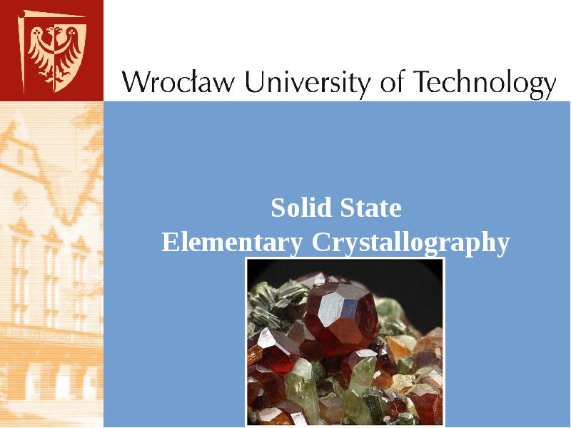 Solid State Elementary Crystallography