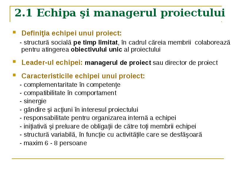 Managementul proiectelor. Particularităţile proiectului. (Partea 2 ...