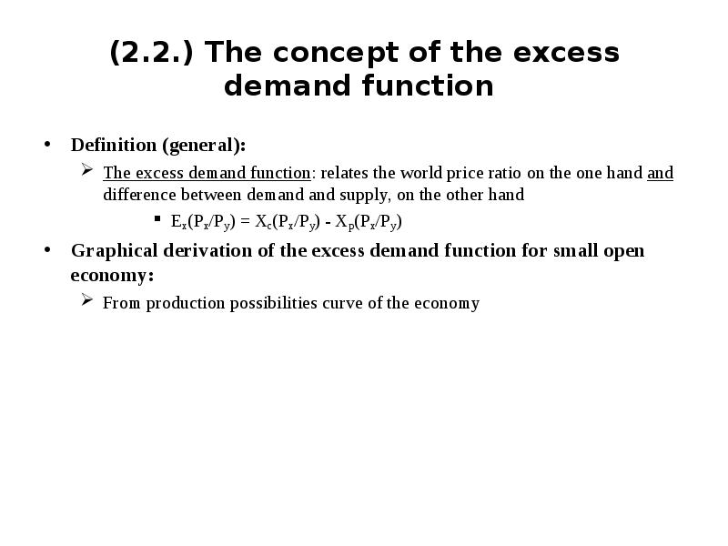 General equilibrium in the open (trading) economy