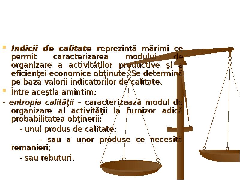 Calitatea produselor agroalimentare