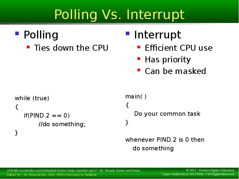 Interrupt. The AVR microcontroller and embedded systems. (Chapter 10)