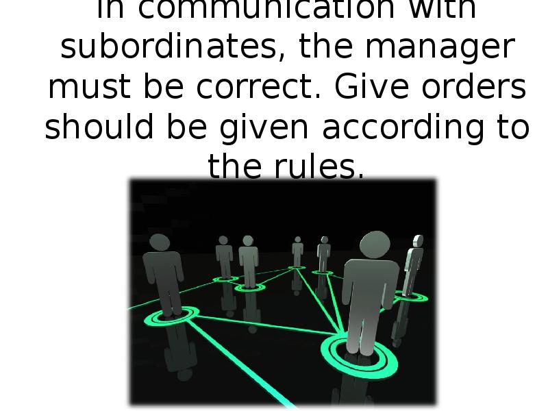 Subordination is a system of official relations