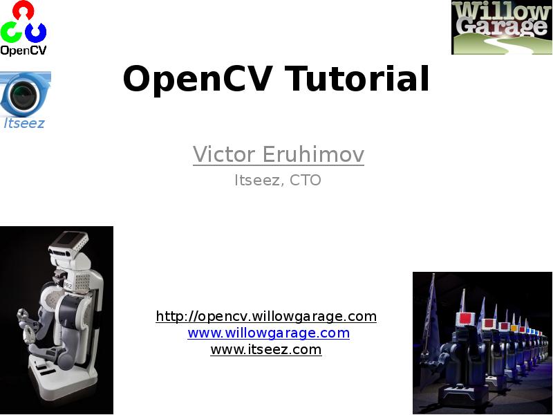 Opencv tutorial. (Lecture 2)