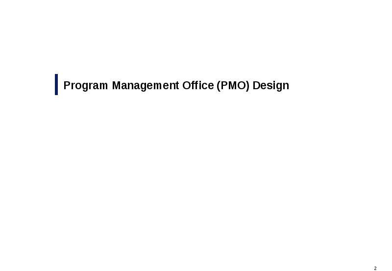 Program Management Office (PMO)