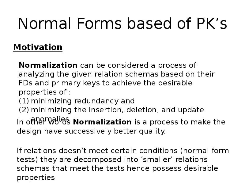 Analysis and Design of Data Systems. Functional Dependencies and Normalization Theory (Lecture 15)