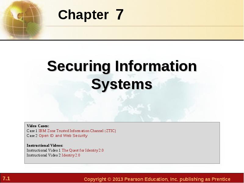 Chapter 7 Securing Information Systems