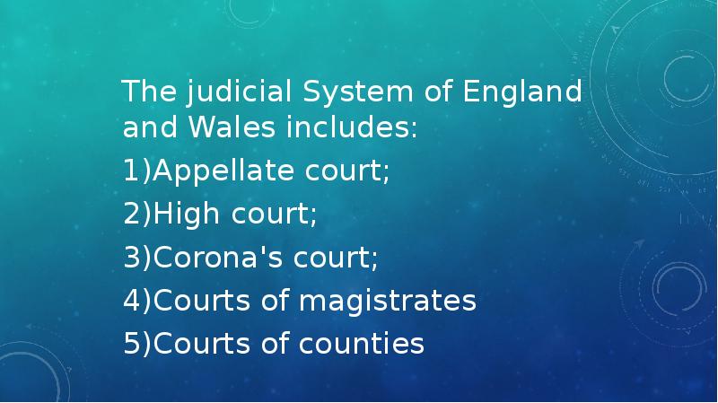 The judicial system of Great Britain