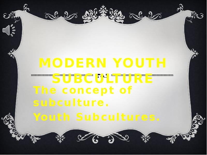 Modern youth subculture