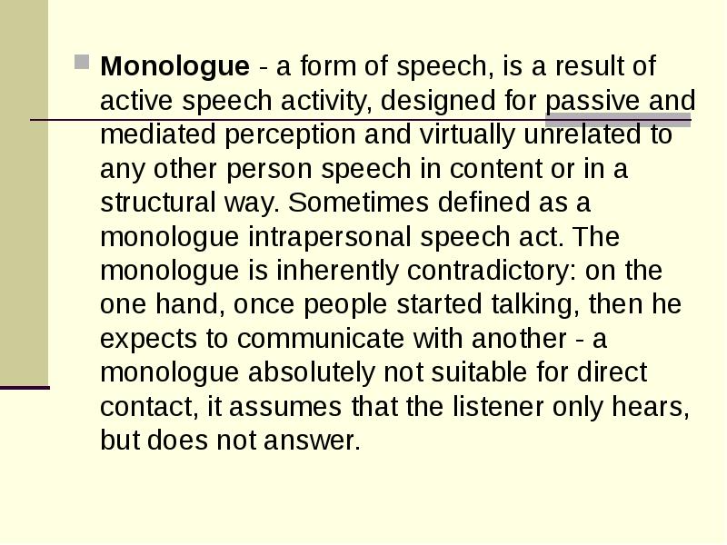 Monologue in interpersonal communication