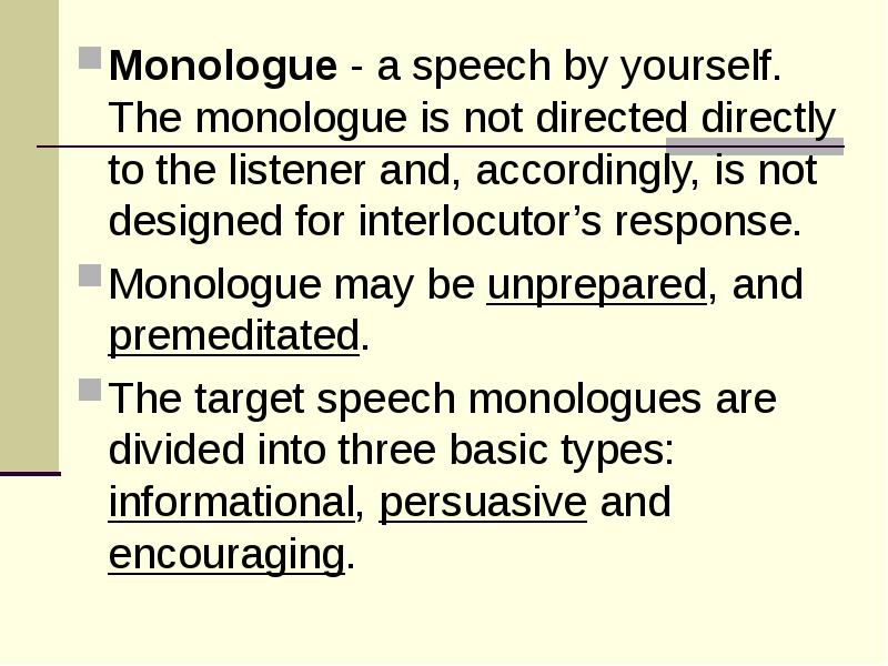 Monologue in interpersonal communication