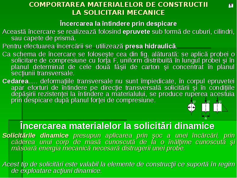 Comportarea materialelor de constructii. La solicitari mecanice
