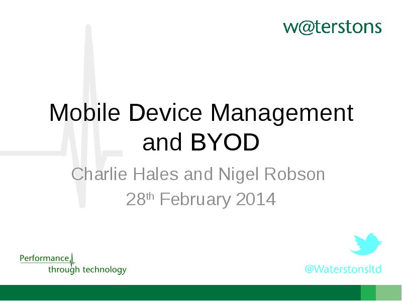 Mobile Device Management and BYOD