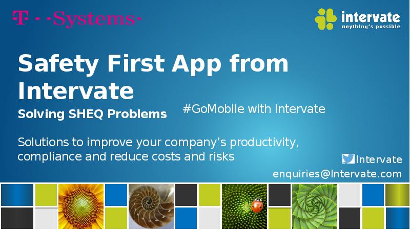 Safety First App from Intervate Solving SHEQ Problems
