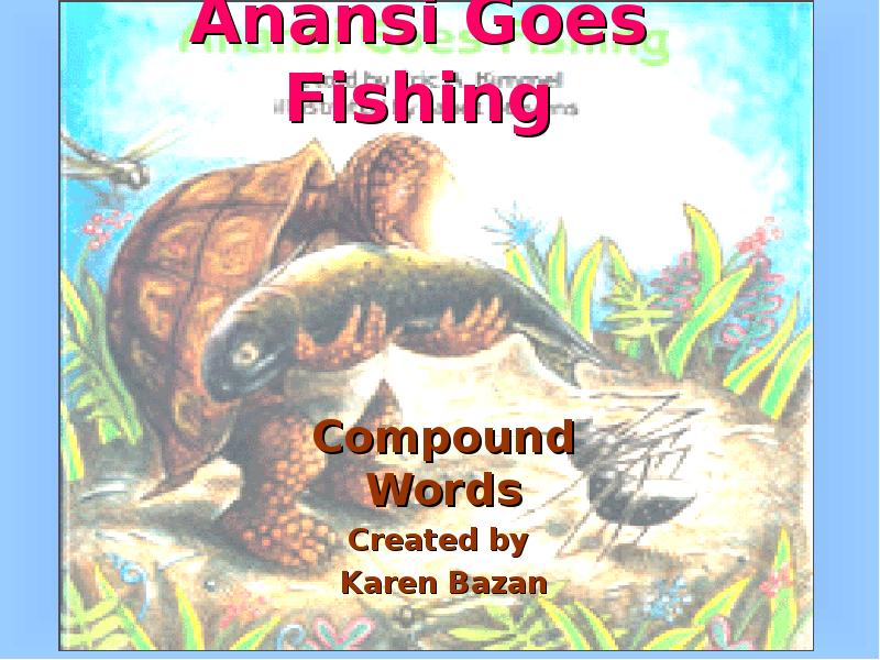 Anansi Goes Fishing