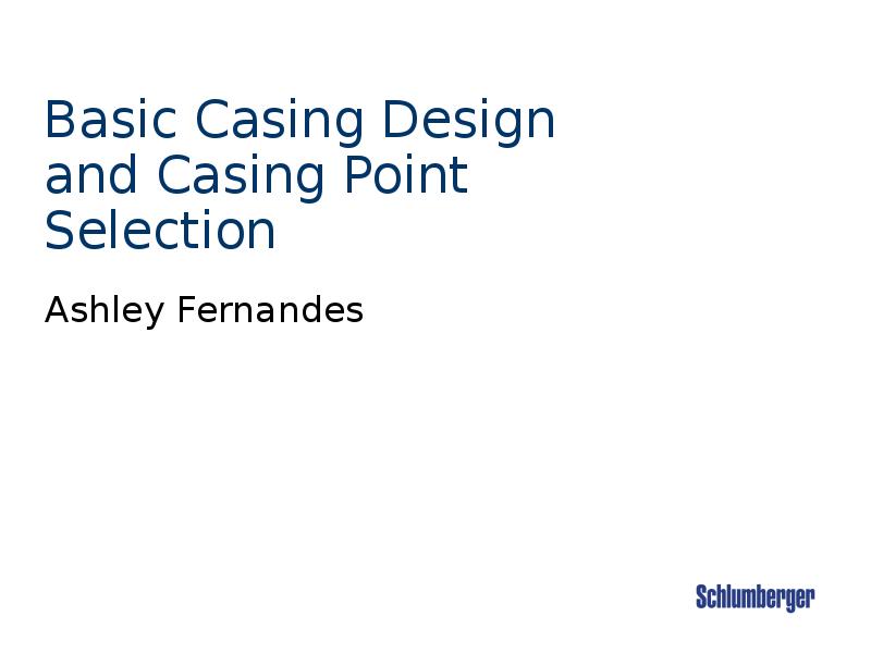 Basic Casing Design and Casing Point Selection