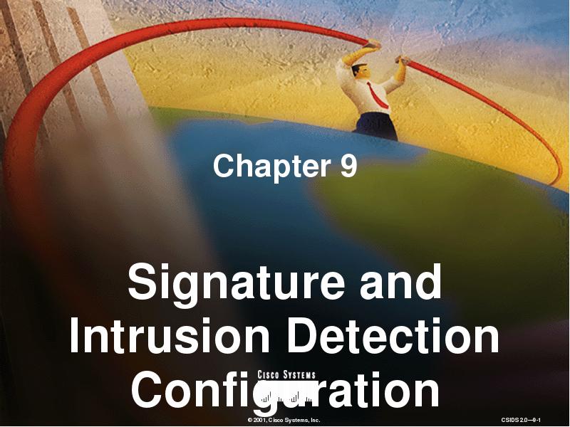Signature and Intrusion Detection Configuration