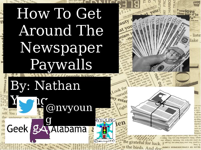 How To Get Around The Newspaper Paywalls