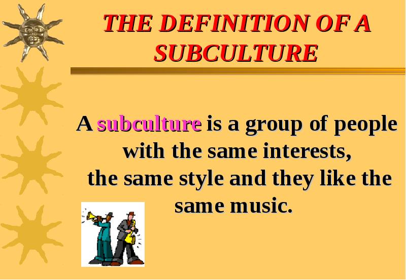 SUBCULTURE