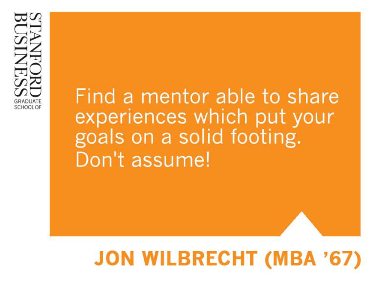 Words of Wisdom for the Class of 2015 From members of the Stanford GSB ...