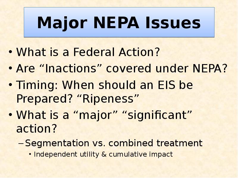 The National Environmental Policy Act A Useless Law?
