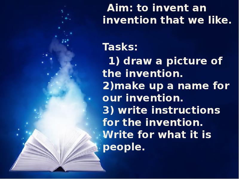 Project "What would you like to invent?"