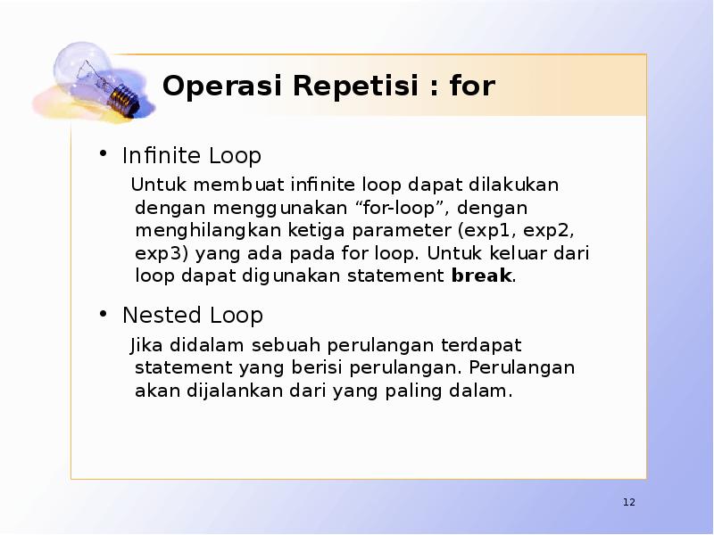 Pertemuan 9-10 Operasi Looping (Pengulangan)