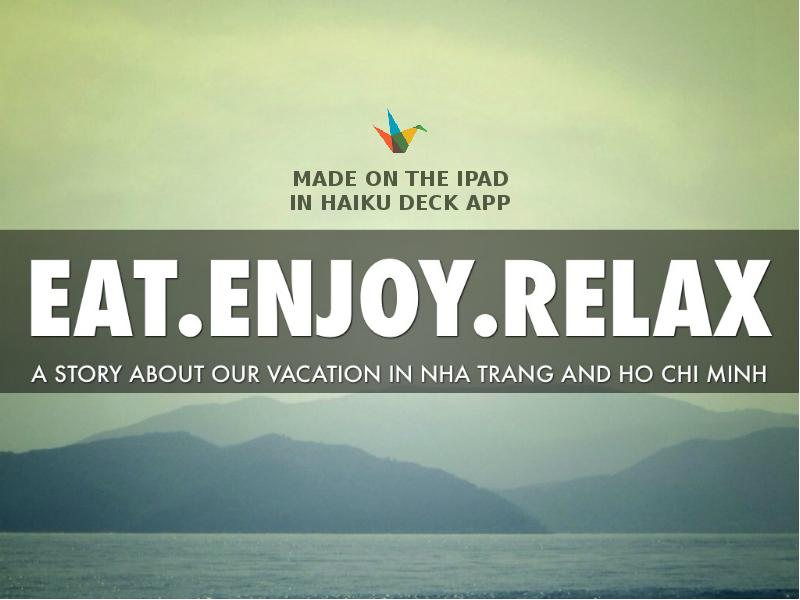 MADE ON THE IPAD IN HAIKU DECK APP