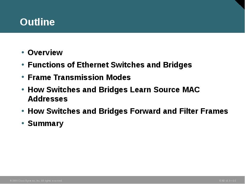 Introducing Basic Layer 2 Switching And Bridging Functions