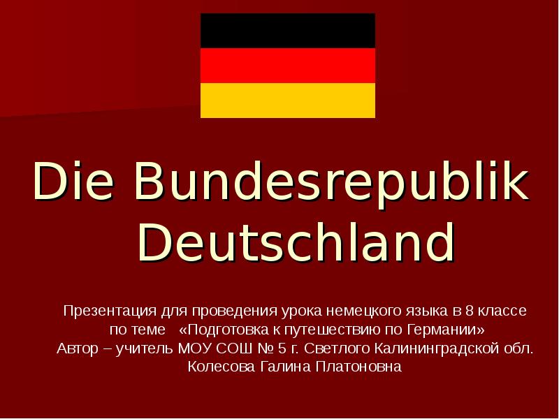 Die Bundesrepublik Deutschland