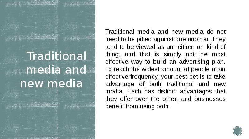 Traditional media vs. new media