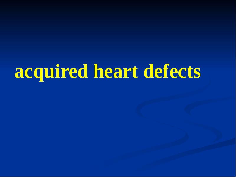 acquired heart defects