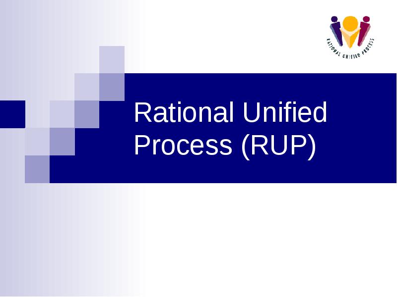 Rational Unified Process (RUP)