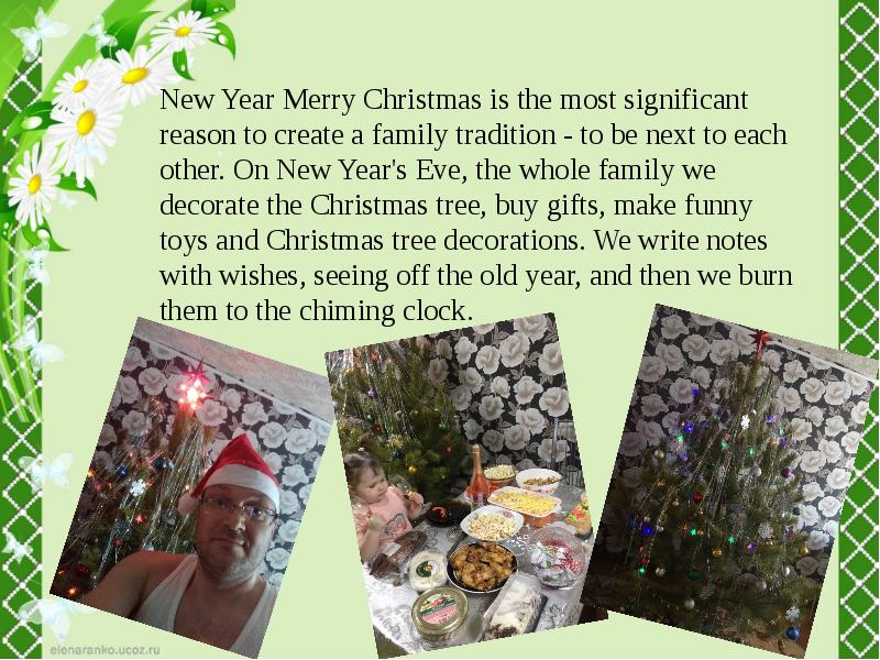 Family traditions My family is my treasure