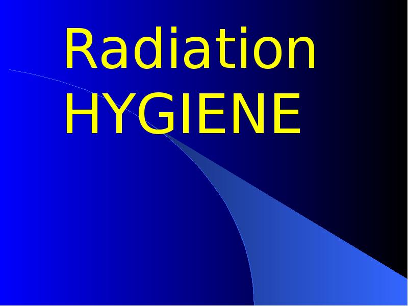HYGIENE OF WORK