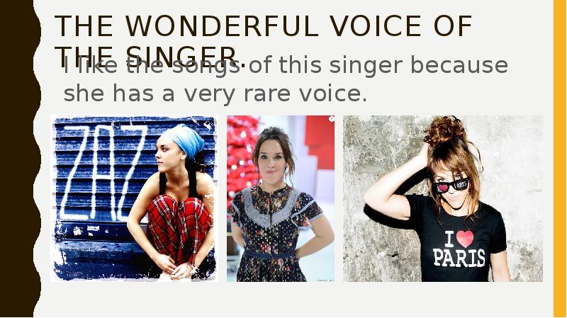 My favorite singer