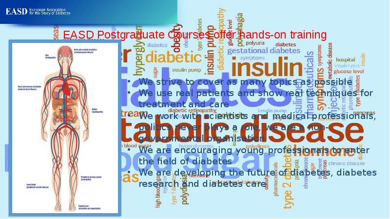 Why do you need to know about EASD and it’s activity? E ASD annual conference