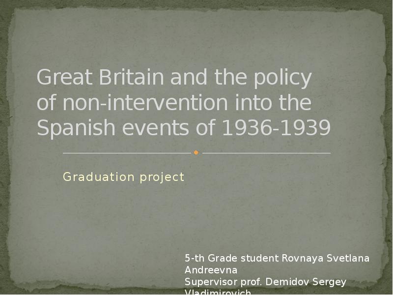 Great Britain and the policy of non-intervention into the Spanish events of