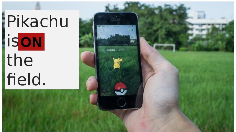 PLACE PREPOSITIONS WITH POKÉMON GO