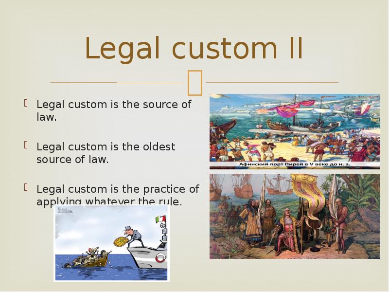 Legal custom in international maritime law - презентация, доклад, проект