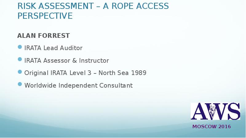 RISK ASSESSMENT – A ROPE ACCESS PERSPECTIVE
