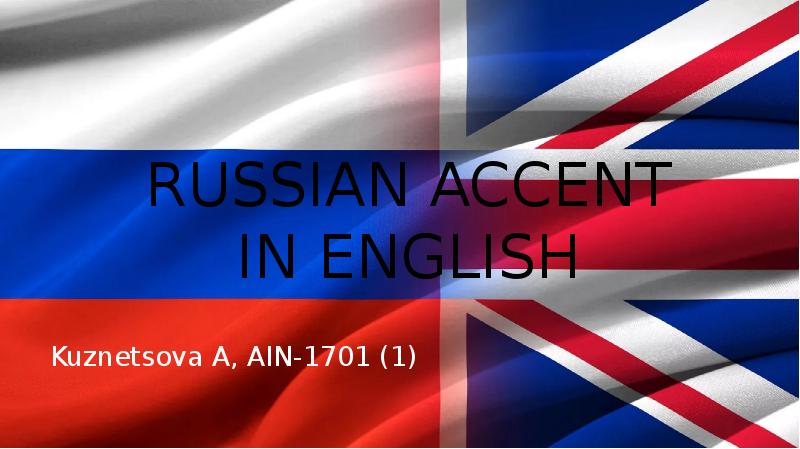 Russian accent in english