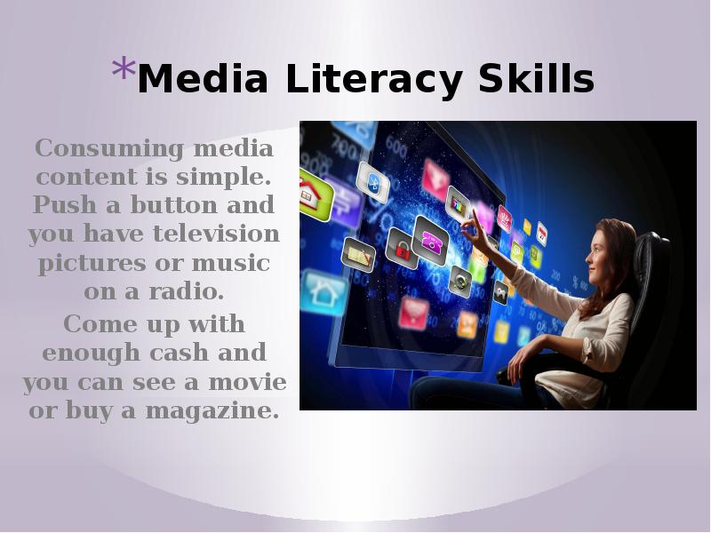 KEY SKILLS REQUIRED FOR DEVELOPING MEDIA LITERACY - презентация, доклад ...